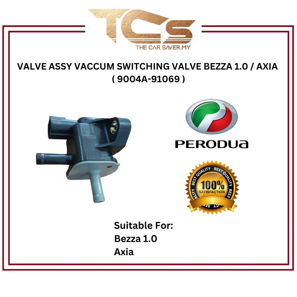 VALVE ASSY VACCUM SWITCHING VALVE BEZZA 1.0 / AXIA ( 9004A-91069 ...