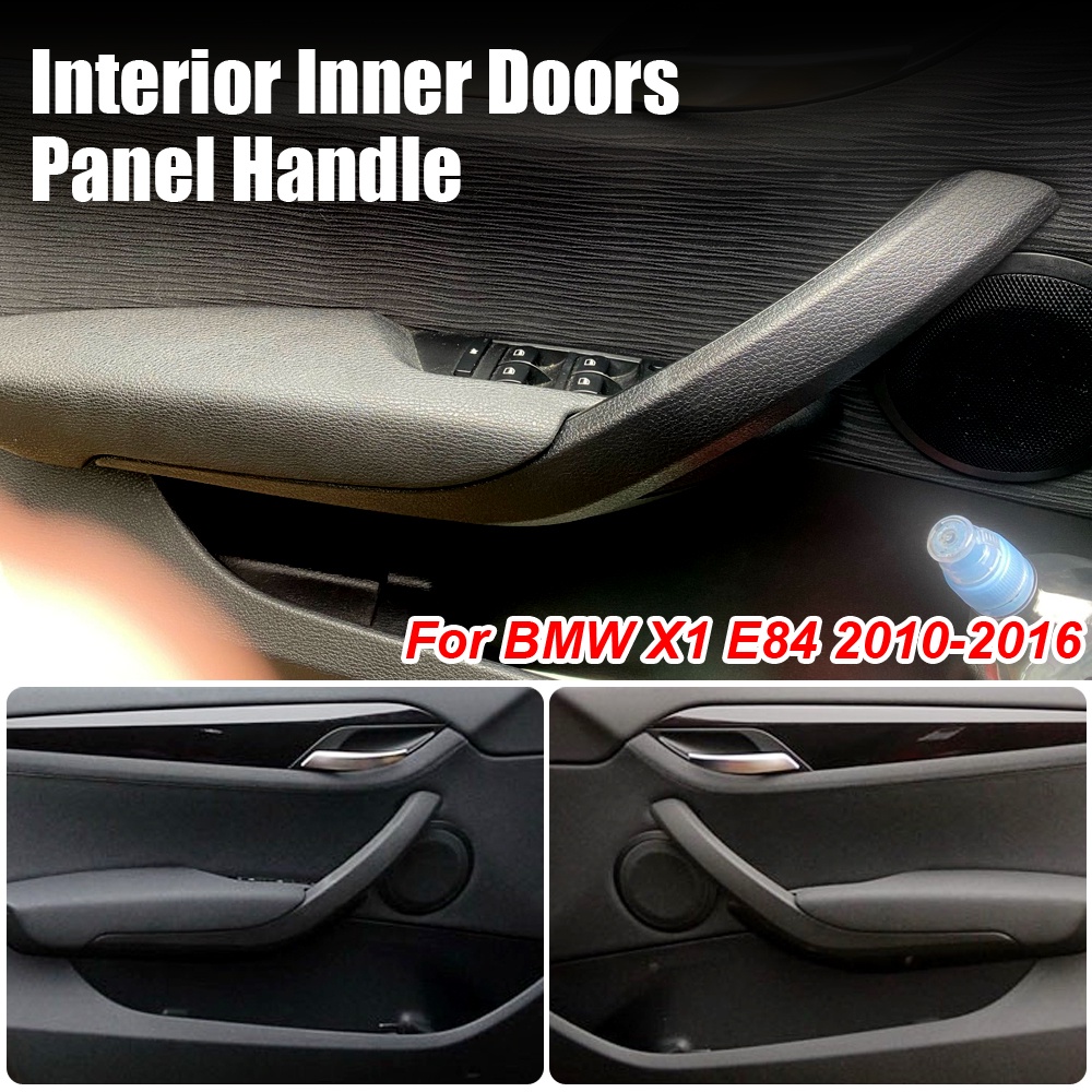 For Bmw X1 E84 2010 2011 2012 2013 2014 2015 2016 Inner Door Pull ...