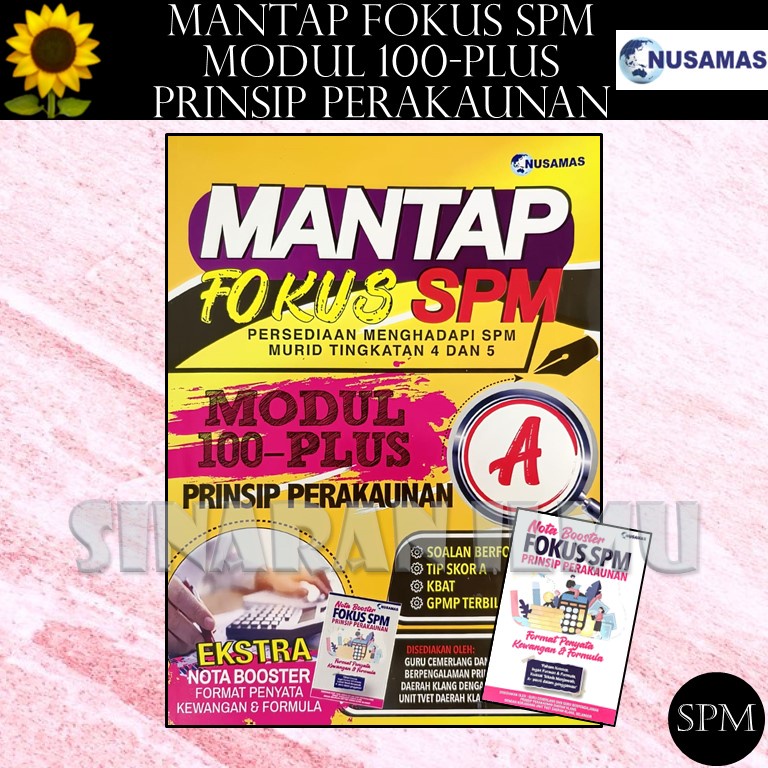(SI)MANTAP FOKUS SPM MODUL 100-PLUS A PRINSIP PERAKAUNAN TINGKATAN 4&5 -NUSAMAS | Shopee Malaysia