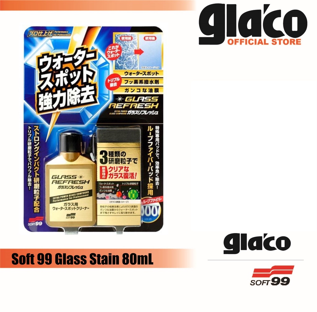 Soft 99 Glass Stain Cleaner- Glass Refresh Oil Film / Water Spots ...