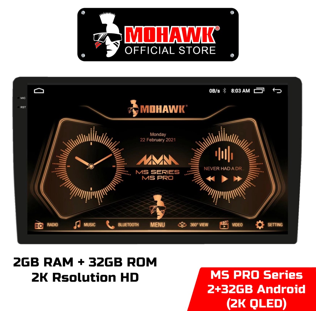 Mohawk MS PRO Series 2K Resolution 2+32GB QLED Car Android Player Plug n Play For Proton Perodua ...