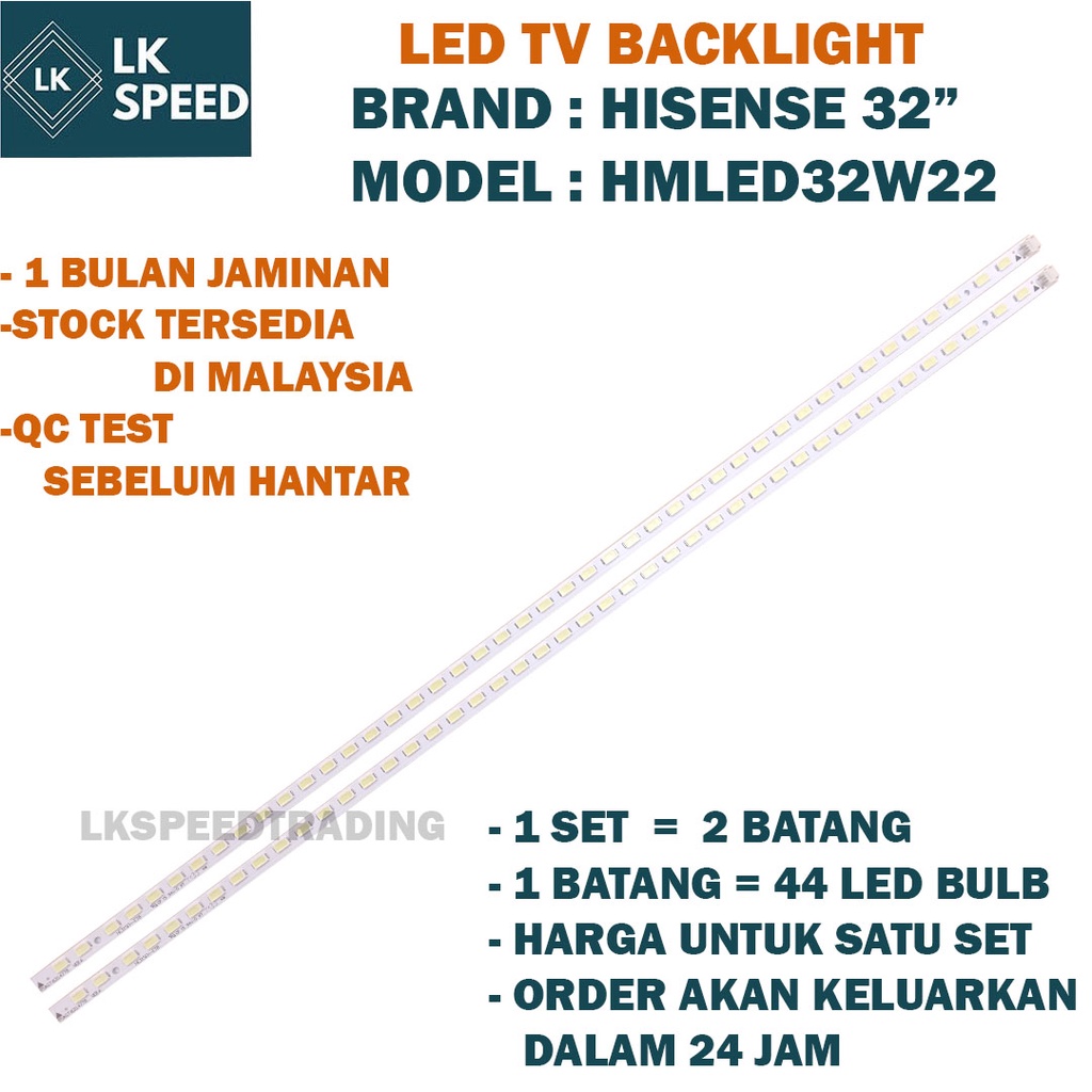 HMLED32W22 HISENSE 32"LED TV BACKLIGHT (LAMPU TV) HISENSE 32" INCH LED ...