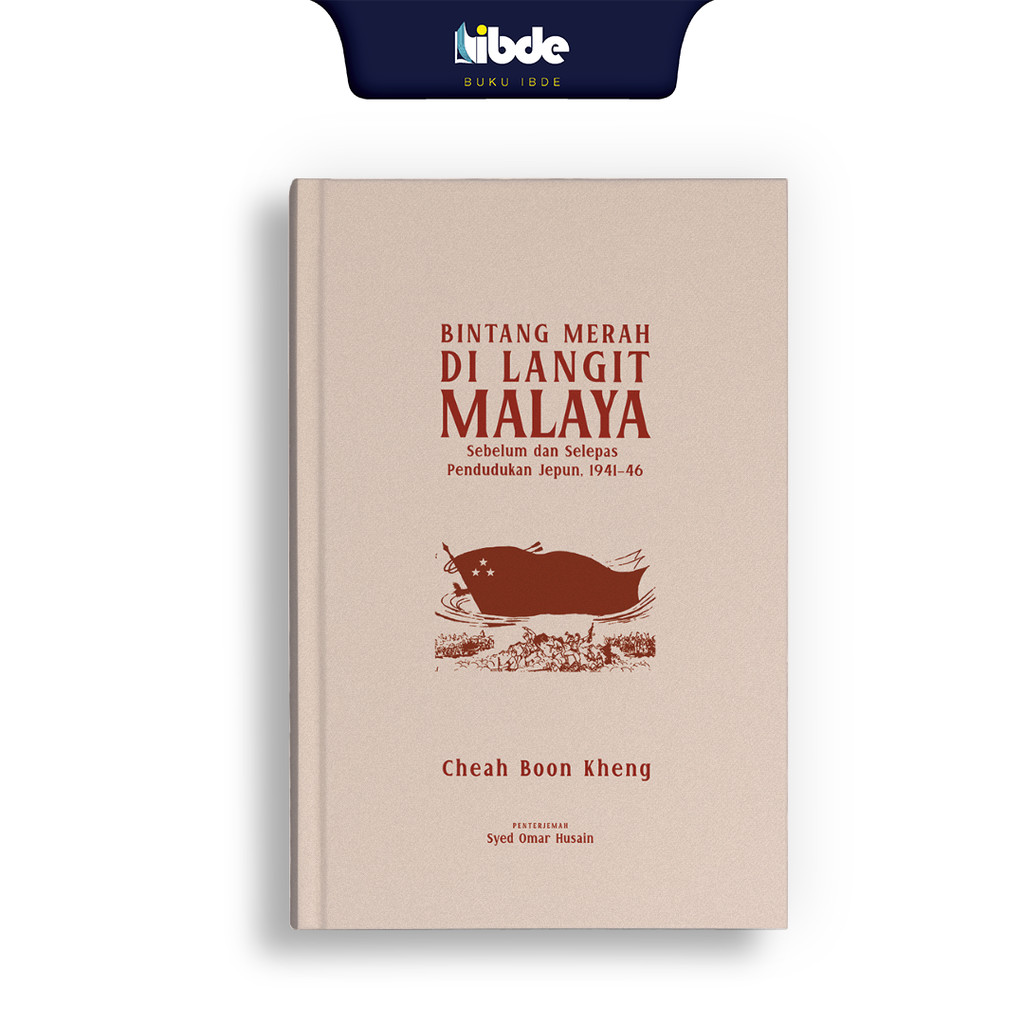 IBDE Bintang Merah di Langit Malaya (KL) Cheah Boon Kheng Edisi Bahasa ...