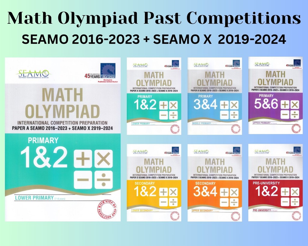 Singapore Syllabus (SAP) - Maths Olympiad - SEAMO & SEAMO X Past ...