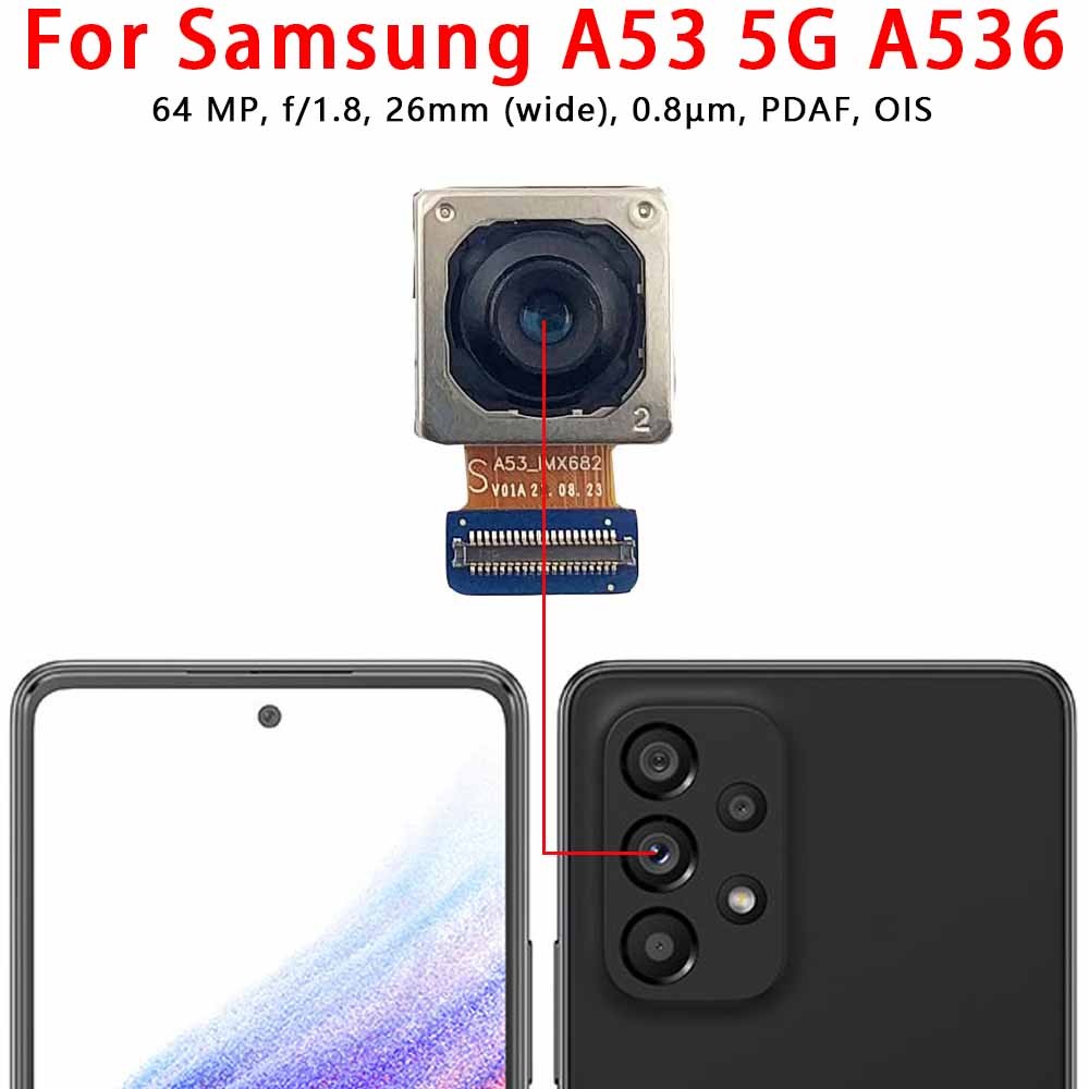 Original Rear Back Camera For Samsung Galaxy A53 5G A536 A54 5G A546 ...