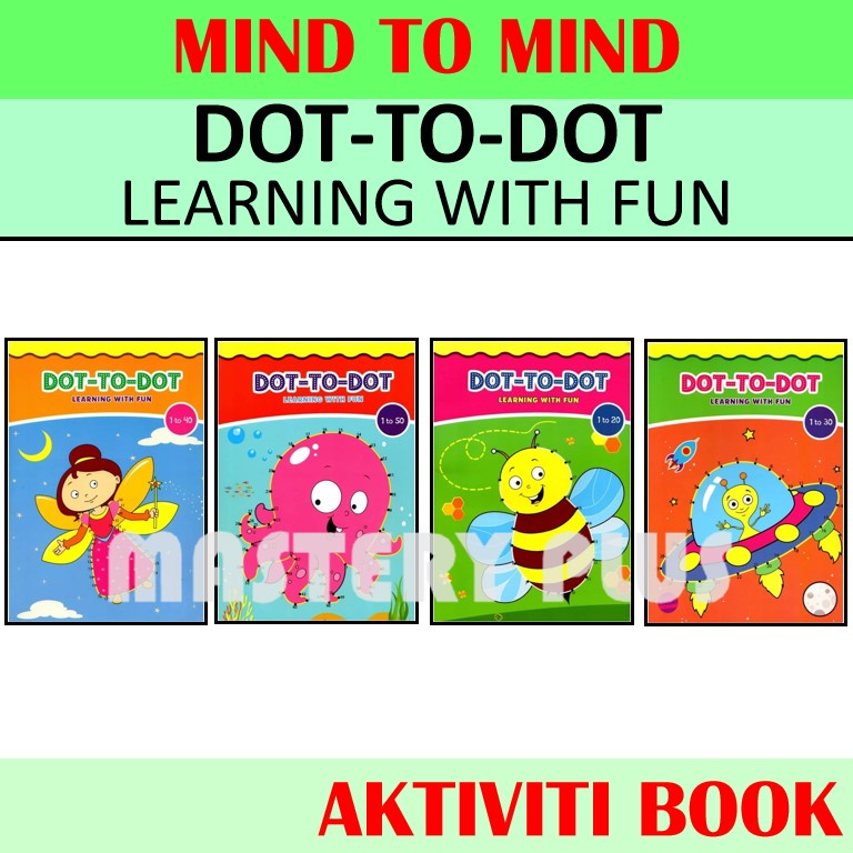 DOT TO DOT LEARNING WITH FUN 1 TO 50 BUKU AKTIVITI - MIND TO MIND ...