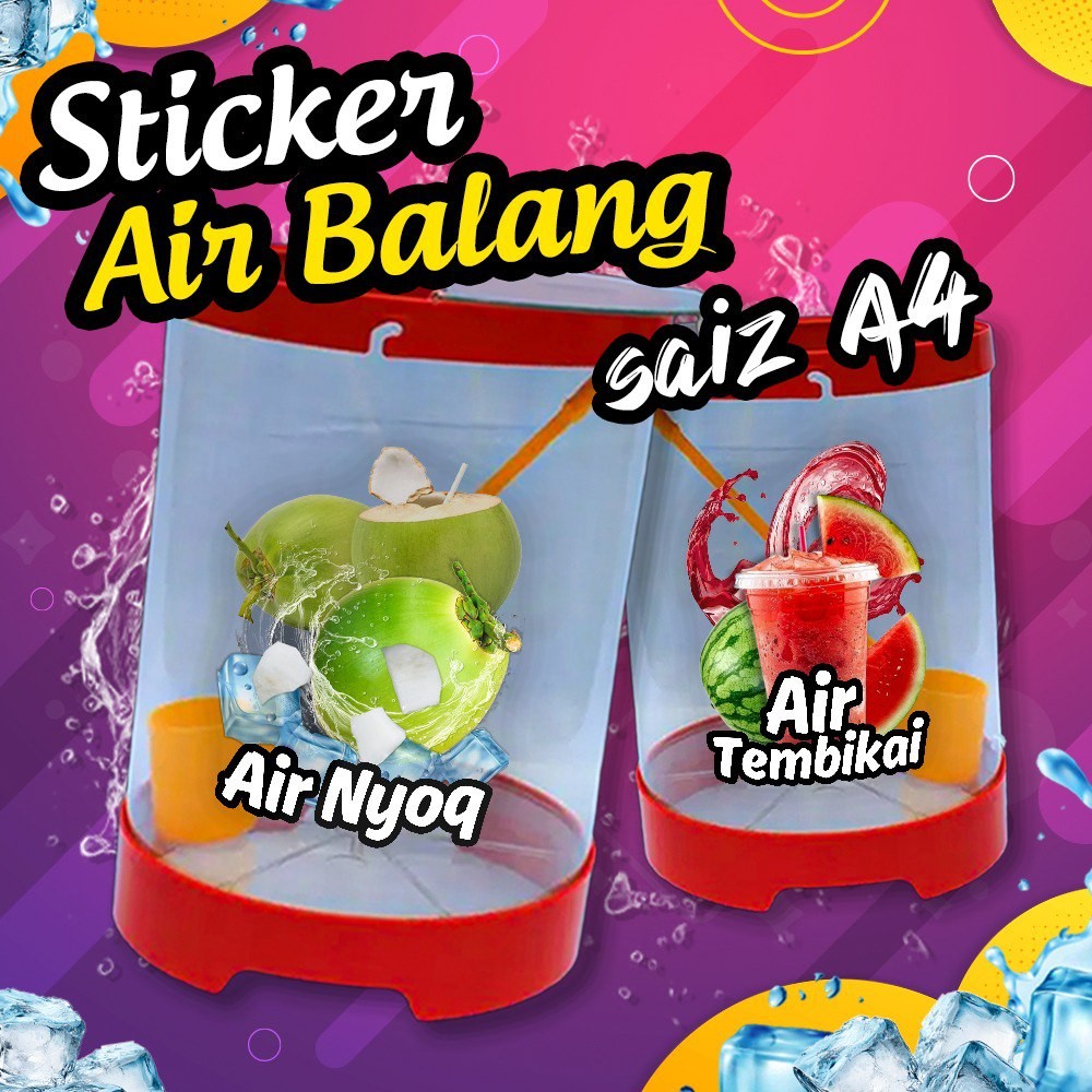Sticker Air Balang Kalis Air Size A4 Teh Ais Air Sirap Asam Boi air ...