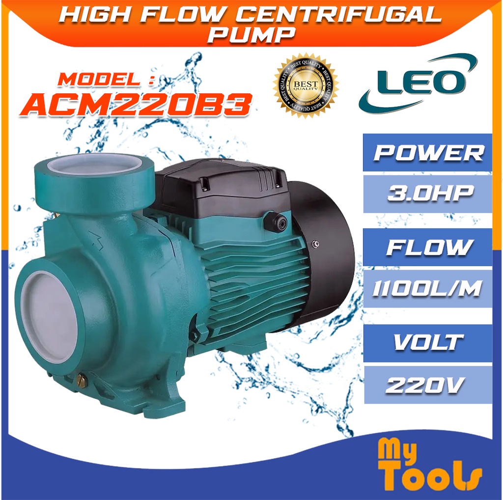 Mytools LEO-ACM220B3-HIGH FLOW CENTRIFUGAL PUMP (2.2kW/3HP) | Shopee Malaysia