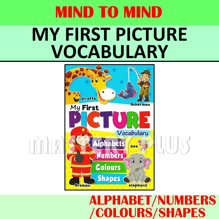MY FIRST PICTURE VOCABULARY ( ALPHABETS , NUMBERS , SHAPES , COLOURS ...