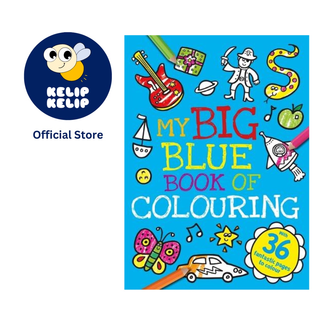 My Big Blue Book Of Colouring for Kids to Doodle & Colour Fun ...