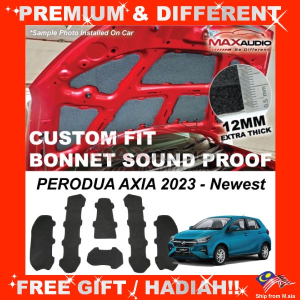 PERODUA AXIA 2023 - 2024 Car Bonnet Sound Proof MAXAUDIO Custom Made ...