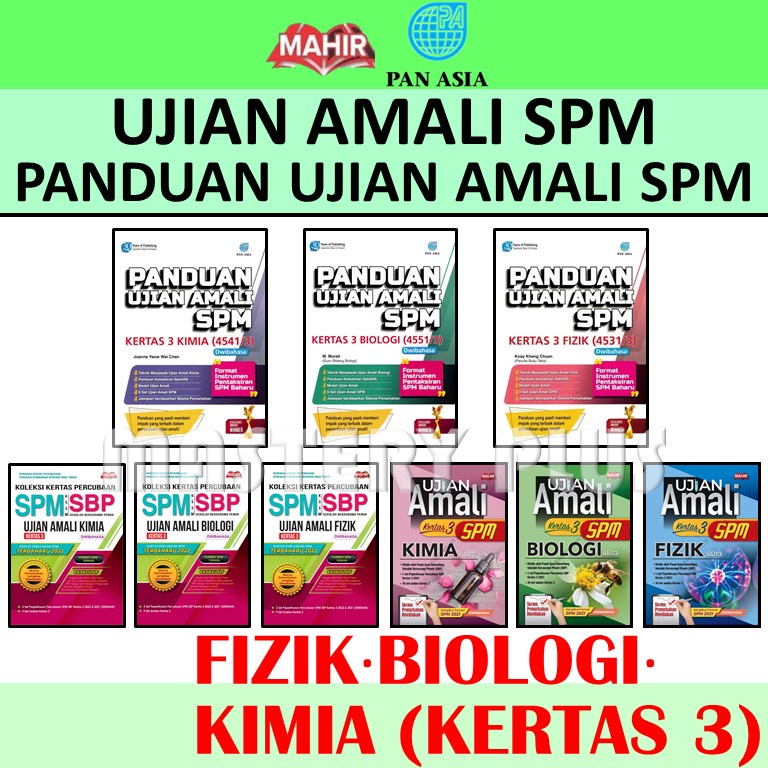 UJIAN AMALI SPM KERTAS 3 - FIZIK/BIOLOGI/KIMIA(DWI)& SPM SBP & PANDUAN UJIAN AMALI SPM - PAN ...