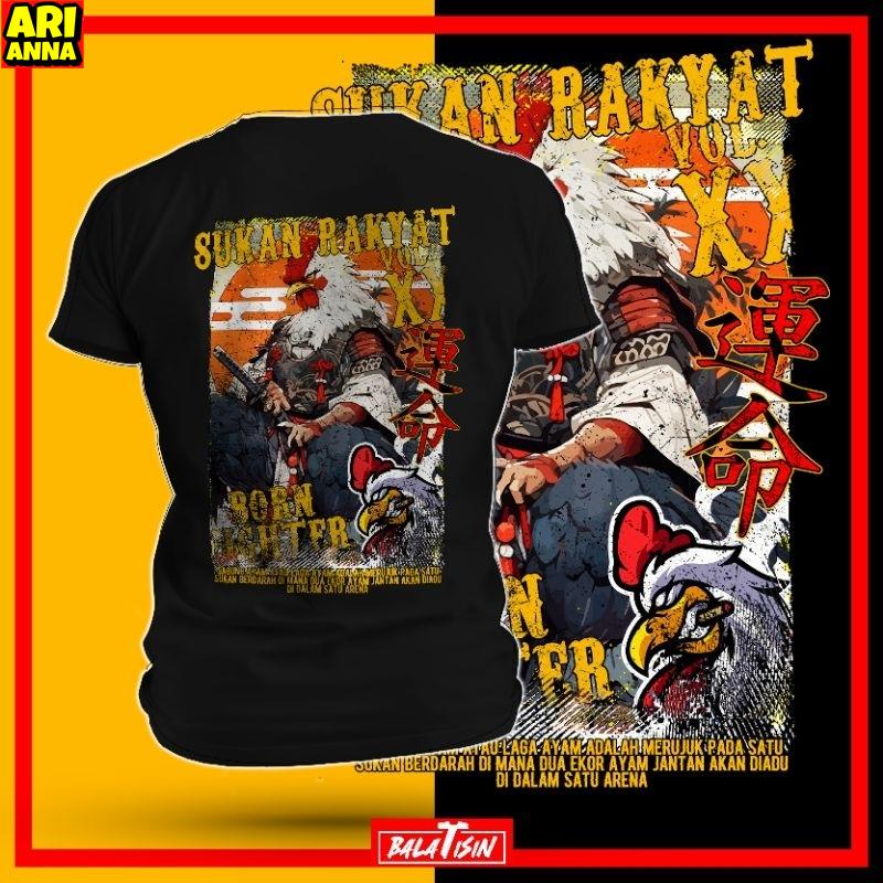 (Arianna)SABUNG AYAM 001 - SUKAN RAKYAT BORN FIGHTER TSHIRT 2023 ...