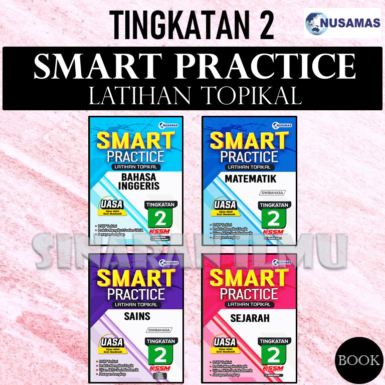 Si Smart Practice Latihan Topikal Tingkatan 2 Uasa Kssm 2024 Nusamas