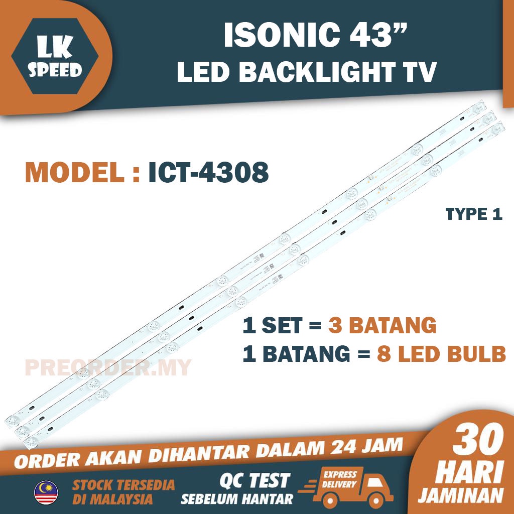 ICT-4308 ISONIC 43" LED TV BACKLIGHT (LAMPU TV) ISONIC 43 INCH LED TV ...
