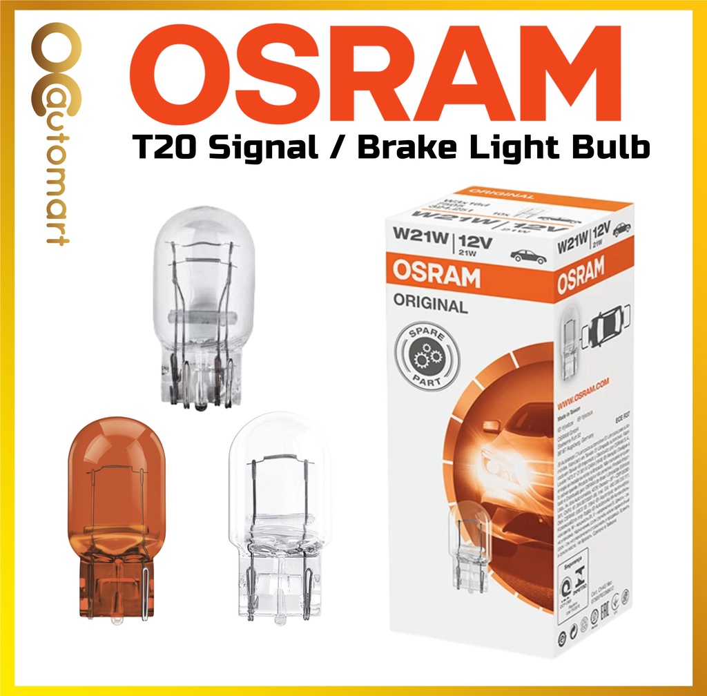 1Pcs Osram T20 Signal Brake Light Bulb W21W / 5W 12V Lampu Brake Lampu ...