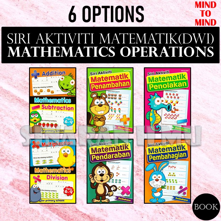 (SI)SIRI AKTIVITI MATEMATIK (DWIBAHASA) /MATHEMATICS OPREATIONS FOR ...