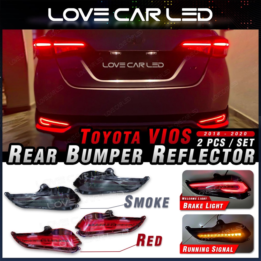 Toyota Vios 2018 2019 2020 LED Rear Bumper Reflector Tail Brake Stop ...