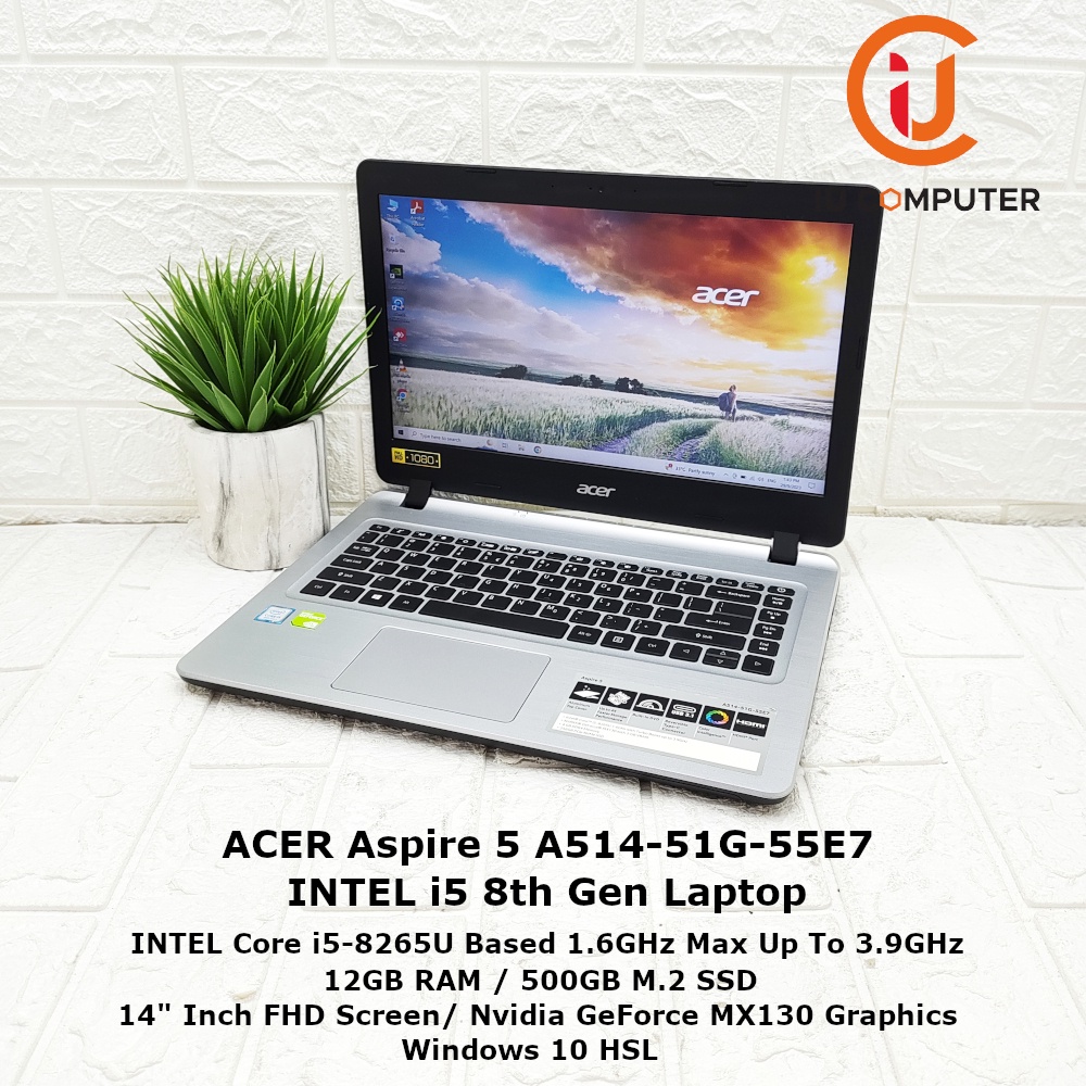 ACER ASPIRE 5 A514-51G-55E7 INTEL CORE I5-8265U 12GB RAM 500GB M.2 SSD ...