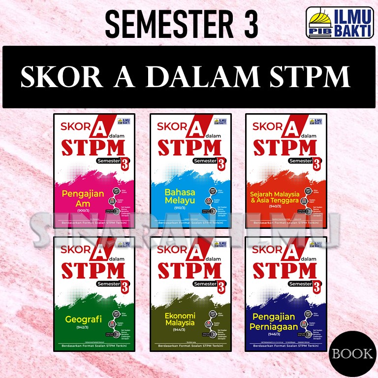 Si Skor A Dalam Stpm Semester 3 Penerbit Ilmu Bakti Shopee Malaysia