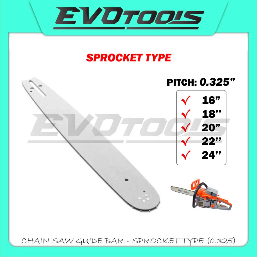 CHAIN SAW GUIDE BAR (0.325”) SPROCKET TYPE 16” 18” 20” 22” 24” /GUIDE ...