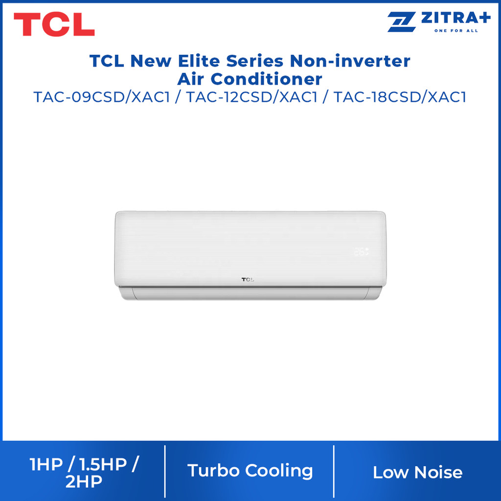 TCL 1HP/1.5HP/2HP New Elite Series Non-inverter Air Conditioner | Fast ...