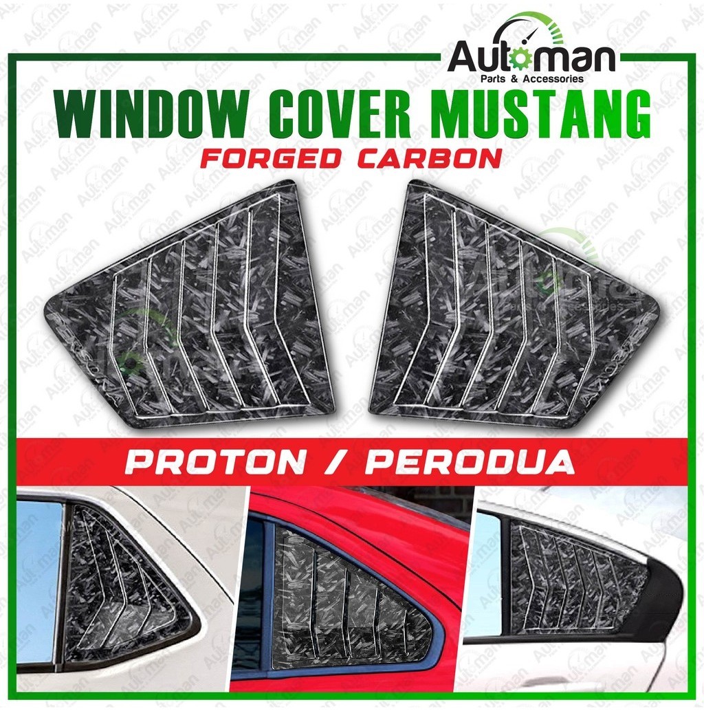 Mustang Rear Side Window Cover Forged Carbon Perodua Proton Rear Side ...
