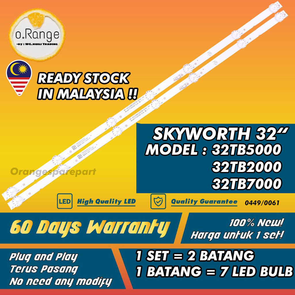 32TB5000 / 32TB2000 / 32TB7000 SKYWORTH 32" LED TV Backlight (LAMPU TV ...