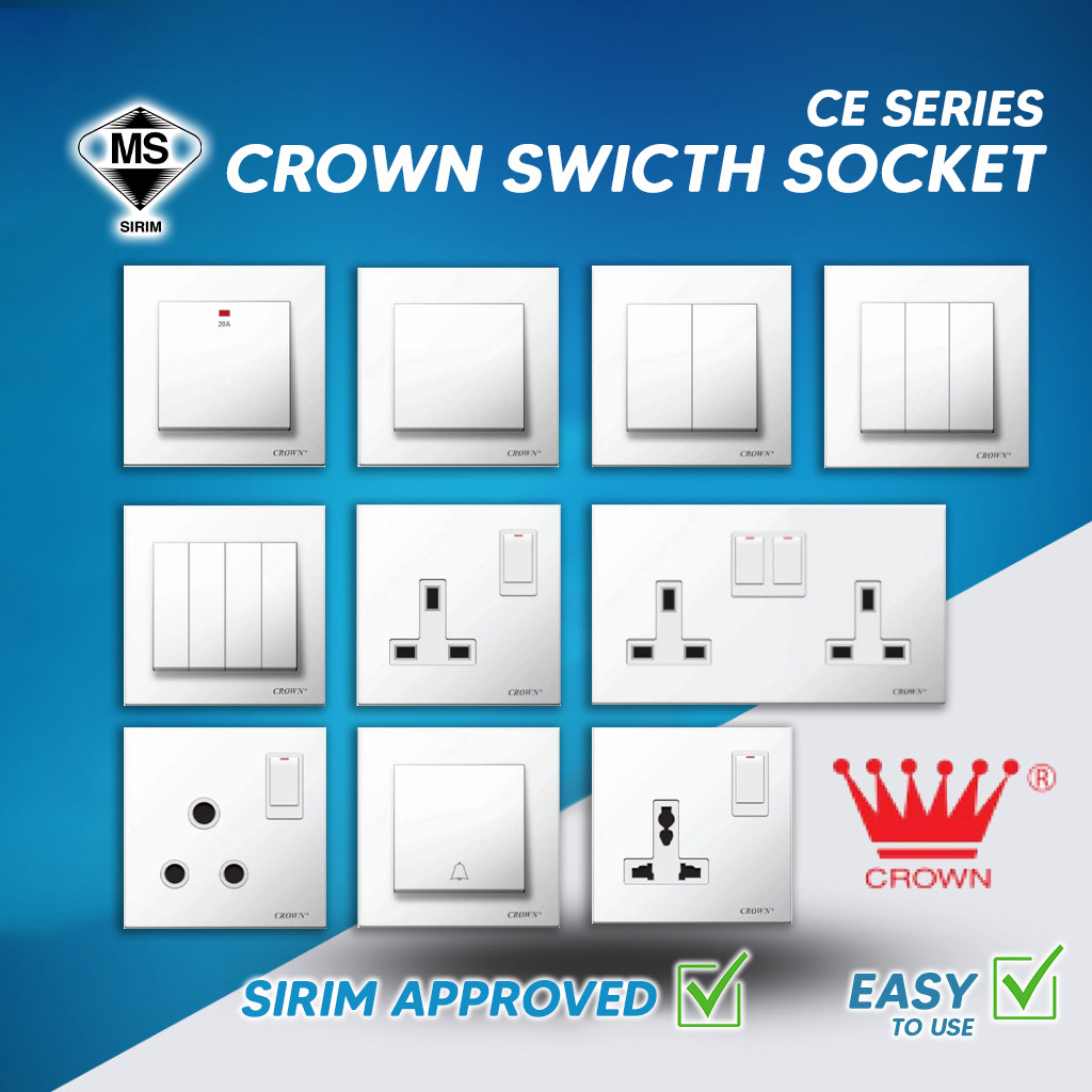 CE SERIES CROWN Switch / Switches & Socket Outlet / Suis & Soket ...