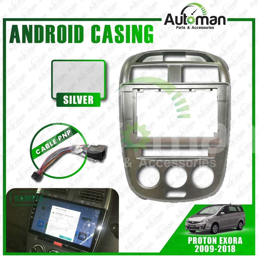CLR Casing Android Proton Exora 2009 - 2018 Silver Dashboard Audio ...