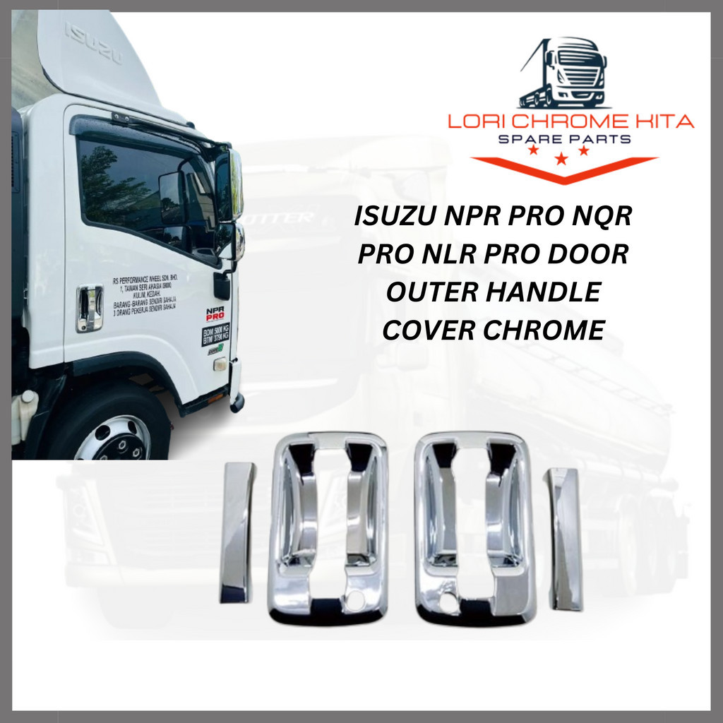 LORI CHROME KITA ISUZU NPR PRO NQR PRO NLR PRO 1TON 3TON DOOR OUTER ...