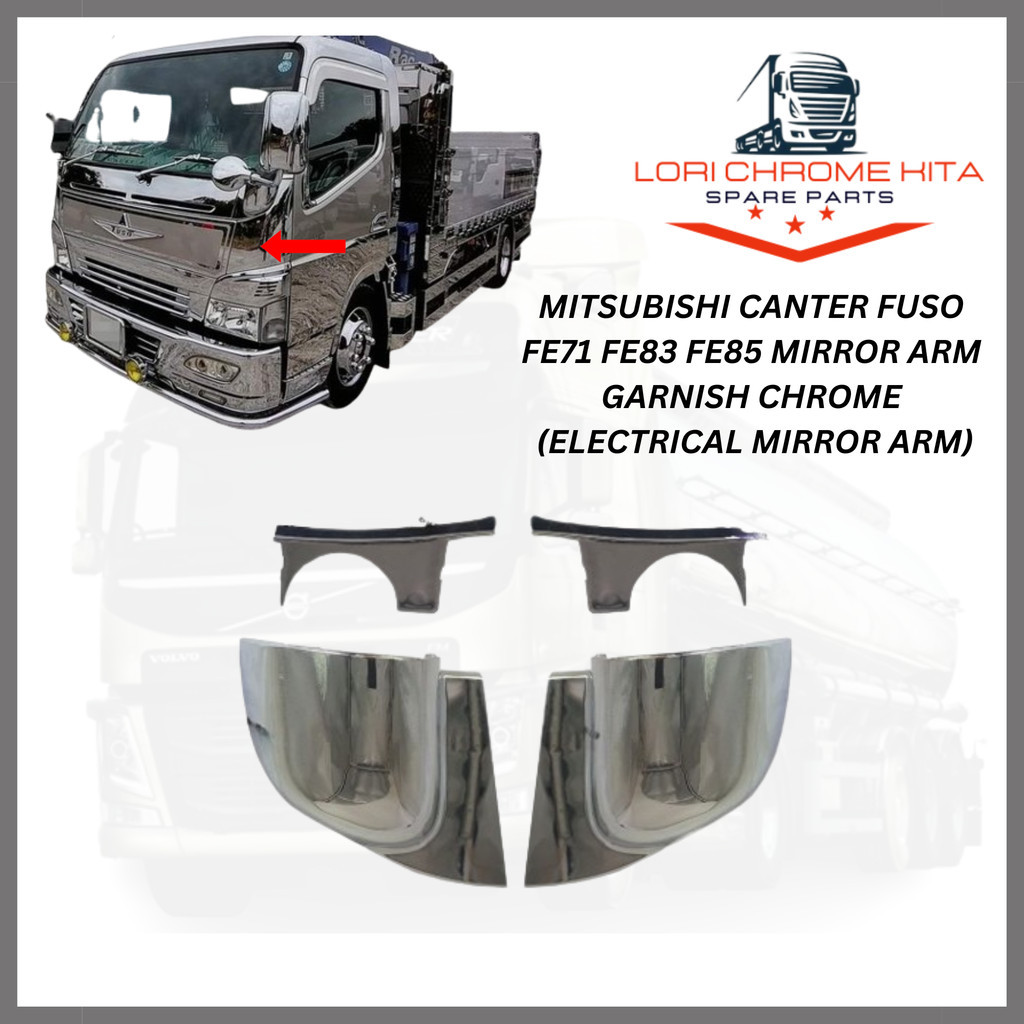 LORI CHROME KITA MITSUBISHI CANTER FUSO FB FE71 FE83 FE85 1 TON 3 TON MIRROR ARM GARNISH CHROME ...