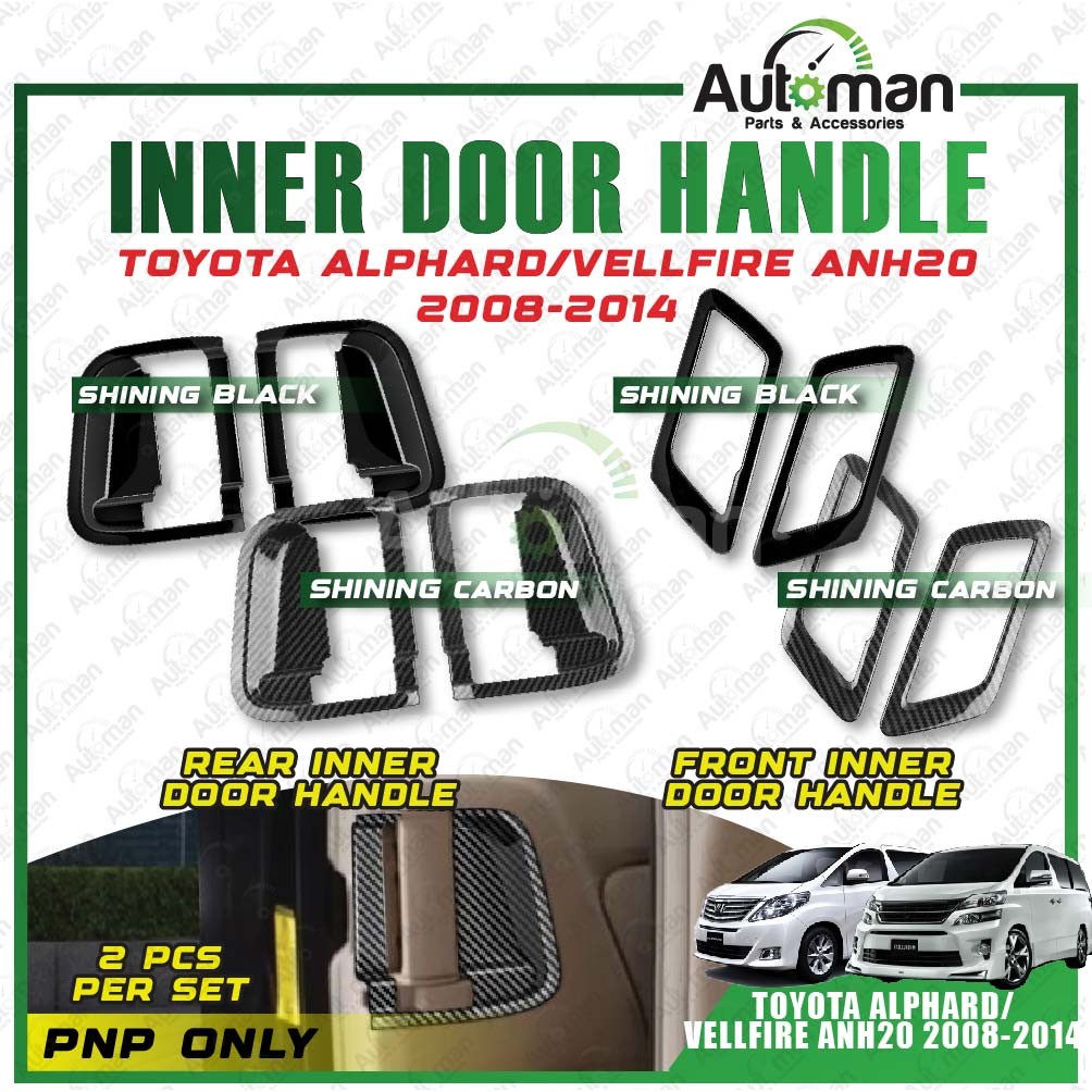 Inner Door Handle Frame Toyota Alphard Vellfire ANH20 2008 - 2014 Front ...