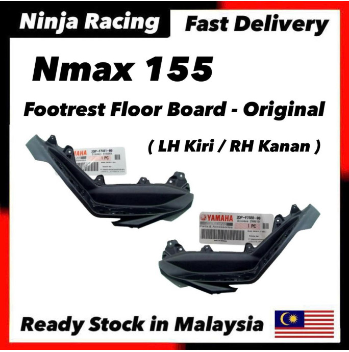 YAMAHA NMAX 155 N MAX 155 V1 FOOT REST FLOOR BOARD ORIGINAL LH KIRI 2DP ...
