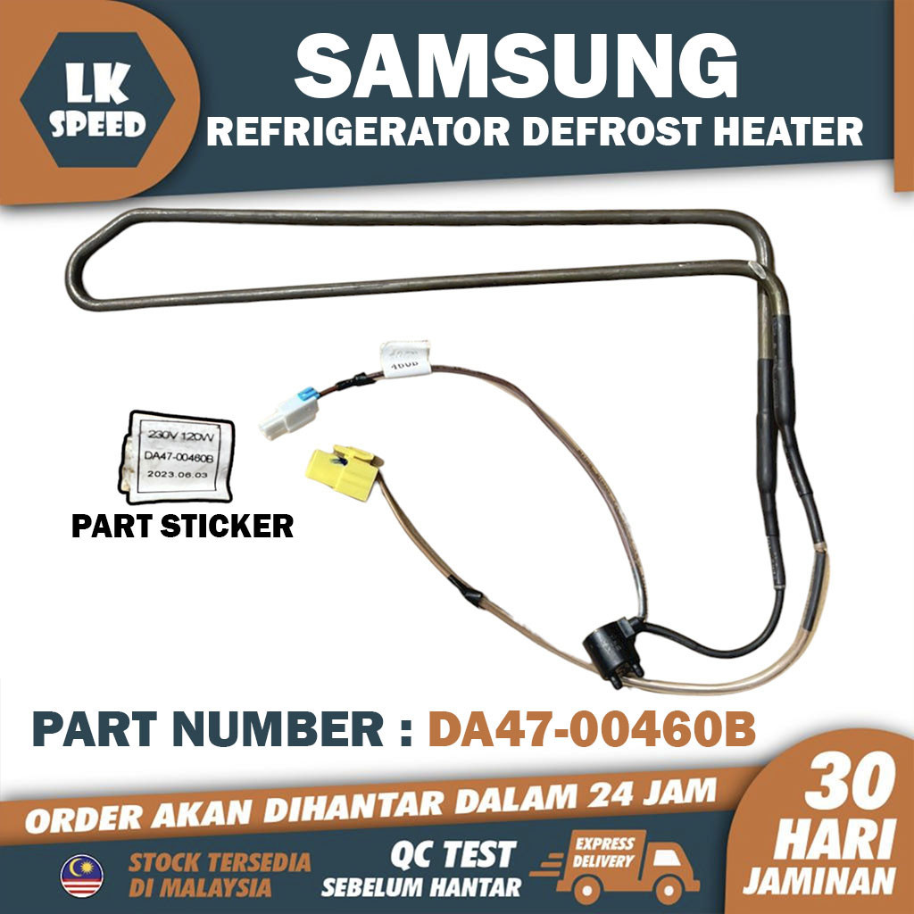 DA47-00460B SAMSUNG REFRIGERATOR DEFROST HEATER / Fridge HEATER METAL SHEATH / PETI SEJUK HEATER ...