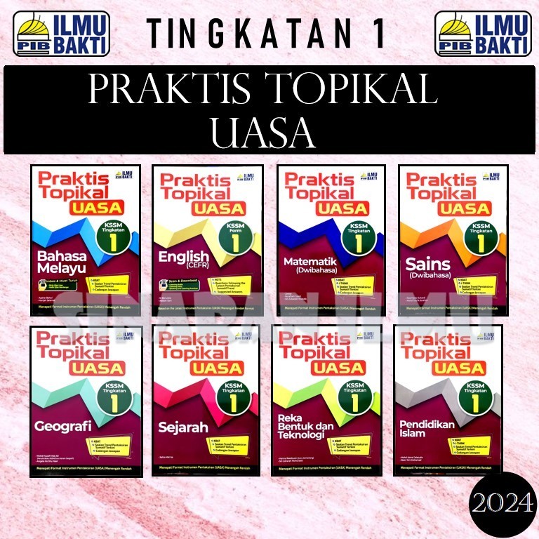 PRAKTIS TOPIKAL UASA TINGKATAN 1 2024 KSSM LATIHAN ULANGKAJI - PENERBIT ILMU BAKTI | Shopee Malaysia