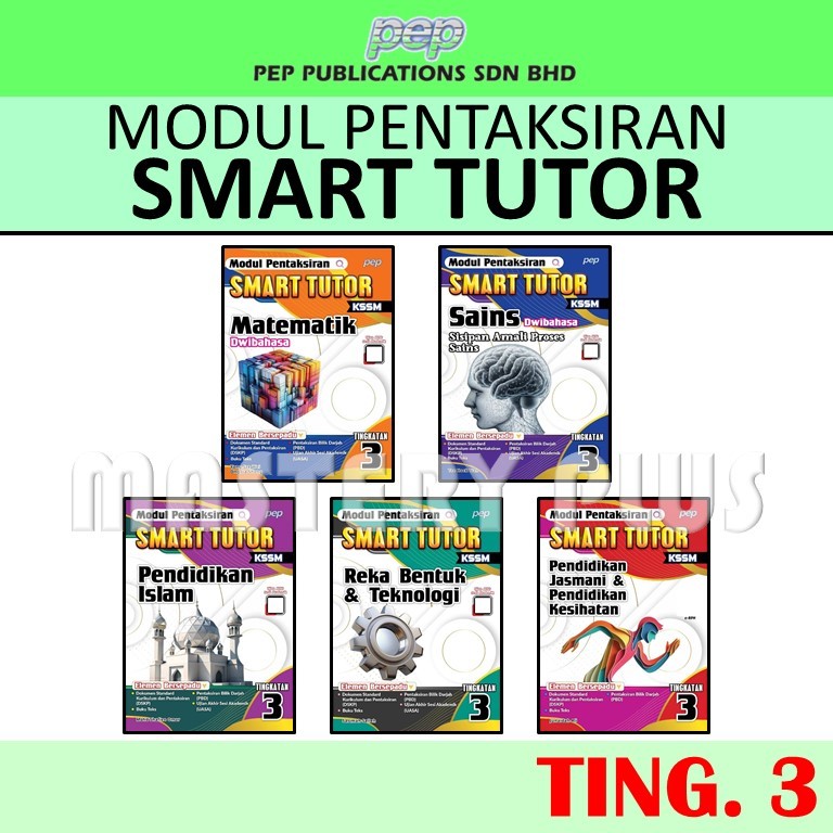 MODUL PENTAKSIRAN SMART TUTOR TINGKATAN 3 KSSM 2025 | MATEMATIK | SAINS | RBT | PJK| ISLAM - PEP ...