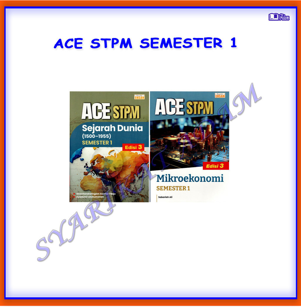 [ADM] BUKU RUJUKAN: ACE STPM SEMESTER 1 EDISI 2021/2023 | Shopee Malaysia