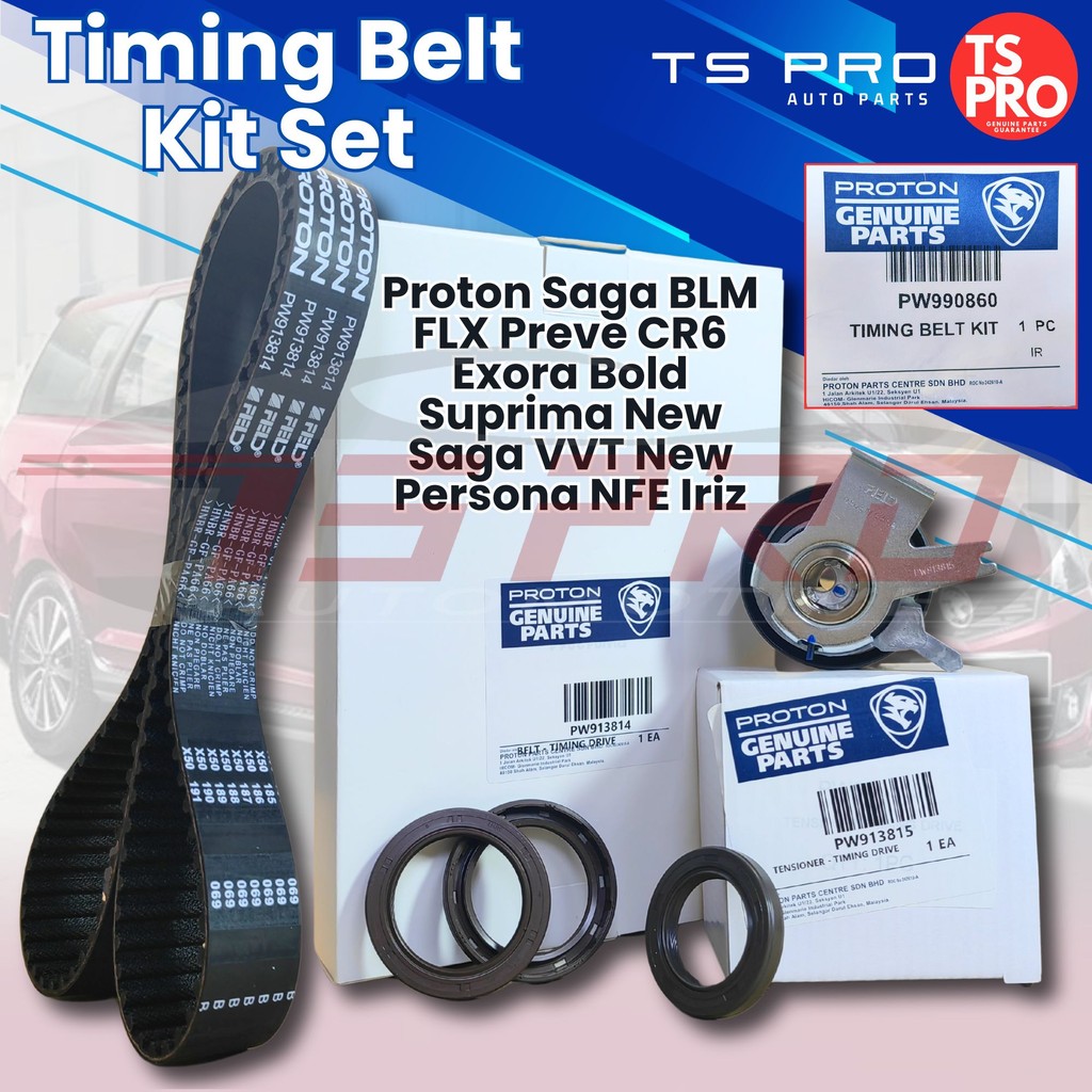 Proton Saga SV FLX Preve CR6 Exora Bold Suprima New Saga VVT New Persona NFE Iriz Genuine Timing ...