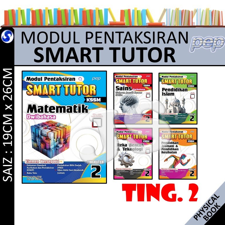 MODUL PENTAKSIRAN SMART TUTOR TINGKATAN 2 KSSM 2025 | MATEMATIK | SAINS | RBT | PJK| ISLAM - PEP ...