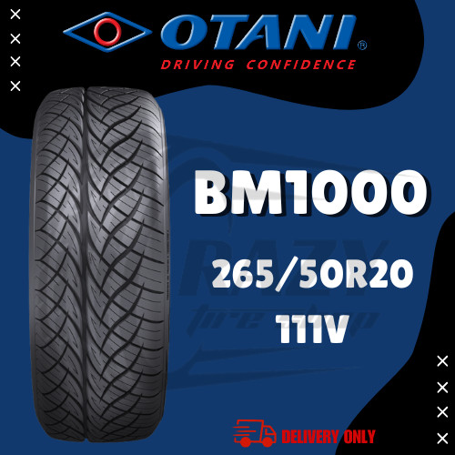 【265/50R20】🚗OTANI BM1000🚗CAR KERETA TYRE TIRE SIZE MADE IN THAILAND *2655020 265 50 20 265/50/20 ...