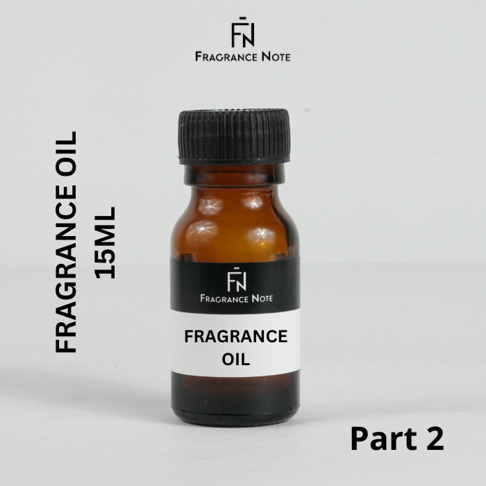 FRAGRANCE NOTE Fragrance Oil Part 2 (15ml) | Shopee Malaysia