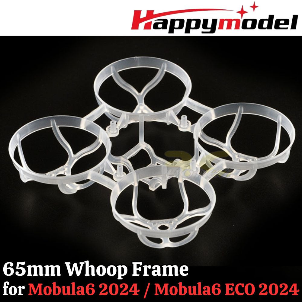 Happymodel Mobula6 2024 Mobula6 ECO 2024 65mm Brushless Whoop Frame Kit ...