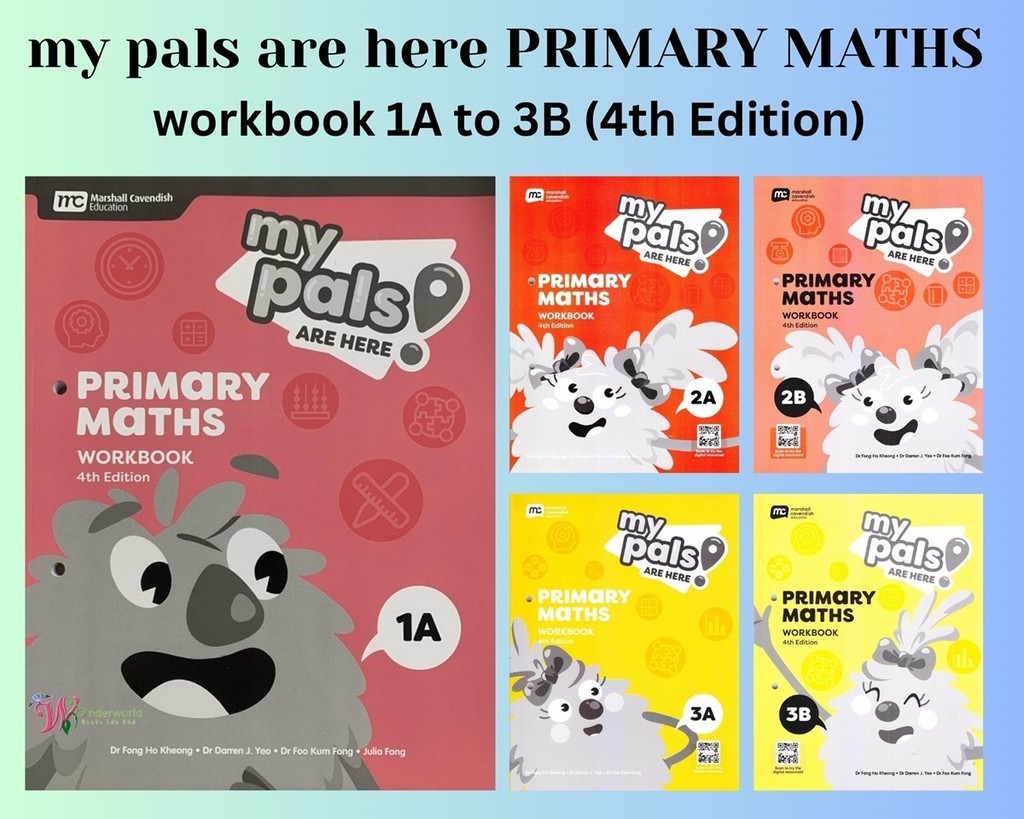 Singapore Syllabus (MCE) - My Pals are Here Workbook 4th Edition Maths ...