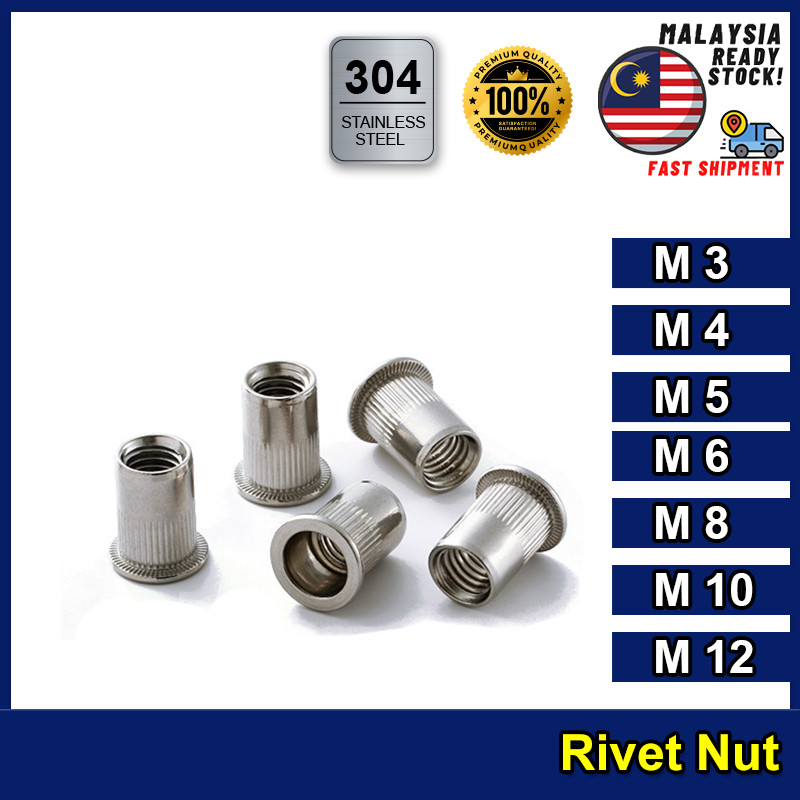 Rivet Nut Flat | M3 M4 M5 M6 M8 M10 M12 | 304 Stainless Steel | Shopee Malaysia