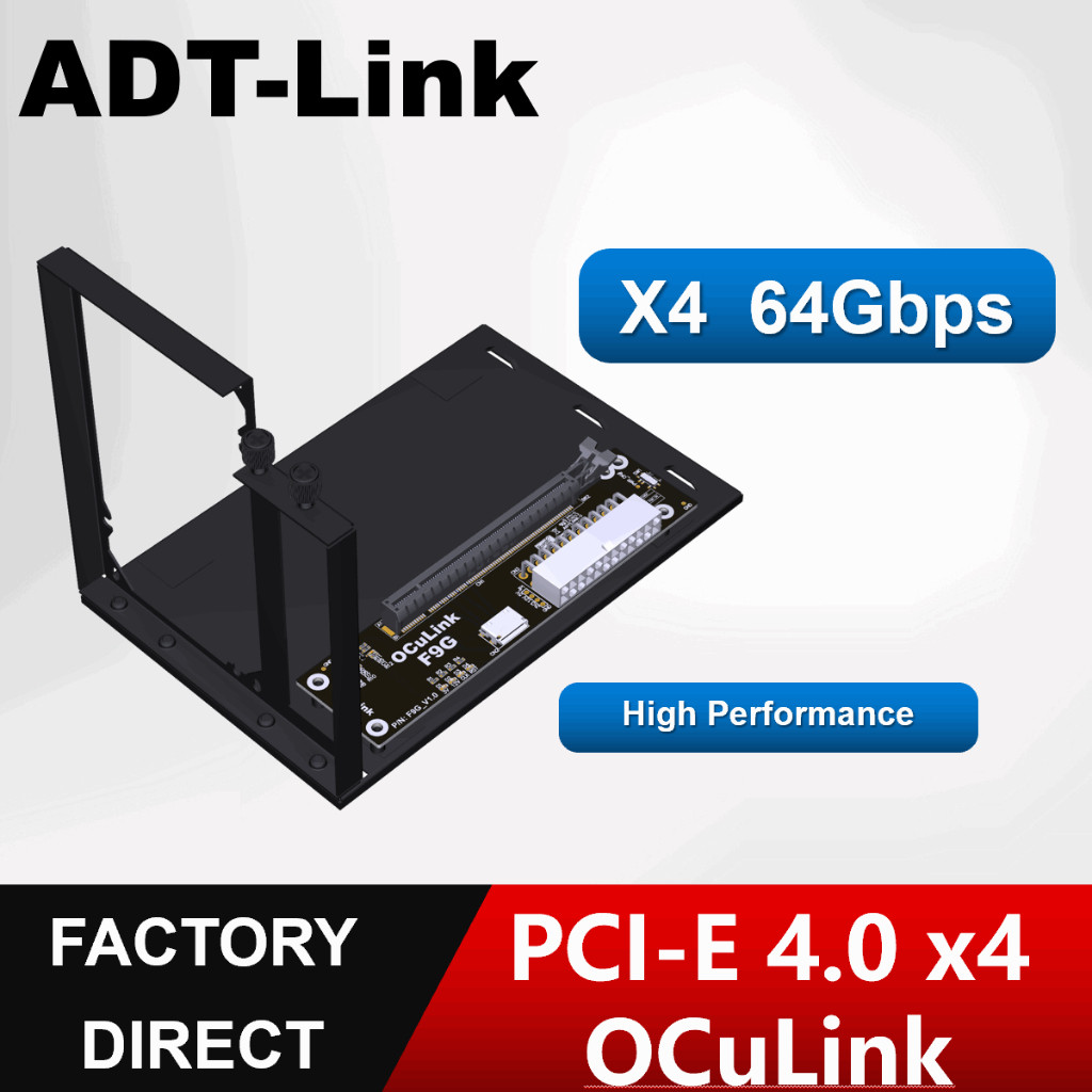 in stock [Customized]ADT-Link 2024 New F9G OcuLink to PCIE 4.0 x16 GPU ...