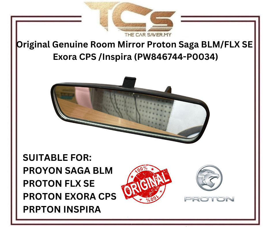 Original Genuine Room Mirror Proton Saga BLM/FLX SE Exora CPS Inspira (PW846744-P0034) | Shopee ...