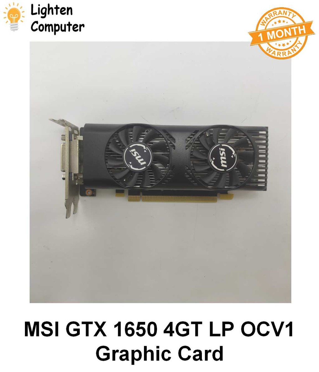 【USED】 MSI GTX 1650 LP 4G Graphic Card | no need 6 pin | Low Profile ...
