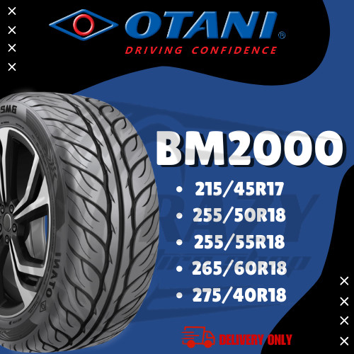 215/45/17 255/50/18 255/55/18 265/60/18 275/40/18 OTANI BM2000 CAR KERETA TYRE TIRE TAYAR SIZE ...