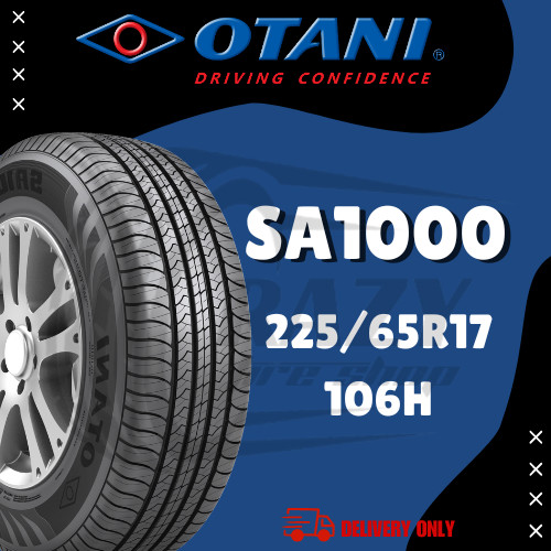 【225/65R17】🚗OTANI SA1000🚗 CAR KERETA TYRE TIRE TAYAR SIZE MADE IN THAILAND *2256517 225/65/17 ...